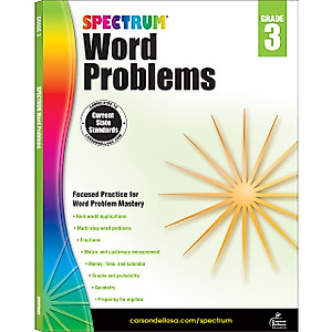 Spectrum Math Word Problems Grade 3 Workbook, Ages 8 to 9, 3rd Grade Math Word Problems, Fractions, Algebra Prep, Geometry, Multi-Step Word Problems, Money, and Time - 128 Pages