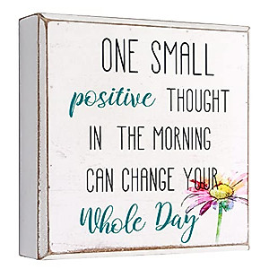 Wartter 6 Inch Decorative Wooden Box Sign - One Small Positive Thought In The Morning Can Change Your Whole Day