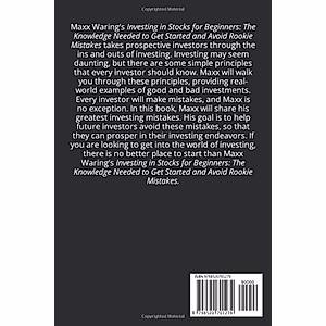 Investing In Stocks For Beginners: The Knowledge Needed to Get Started and Avoid Rookie Mistakes