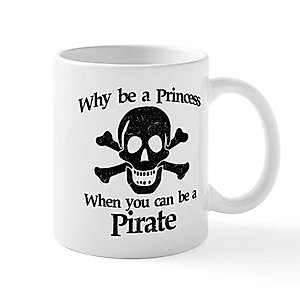 CafePress Why Be A Princess When You Can B Ceramic Coffee Mug, Tea Cup 11 oz
