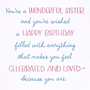 American Greetings Birthday Card for Sister (Celebrated and Loved)