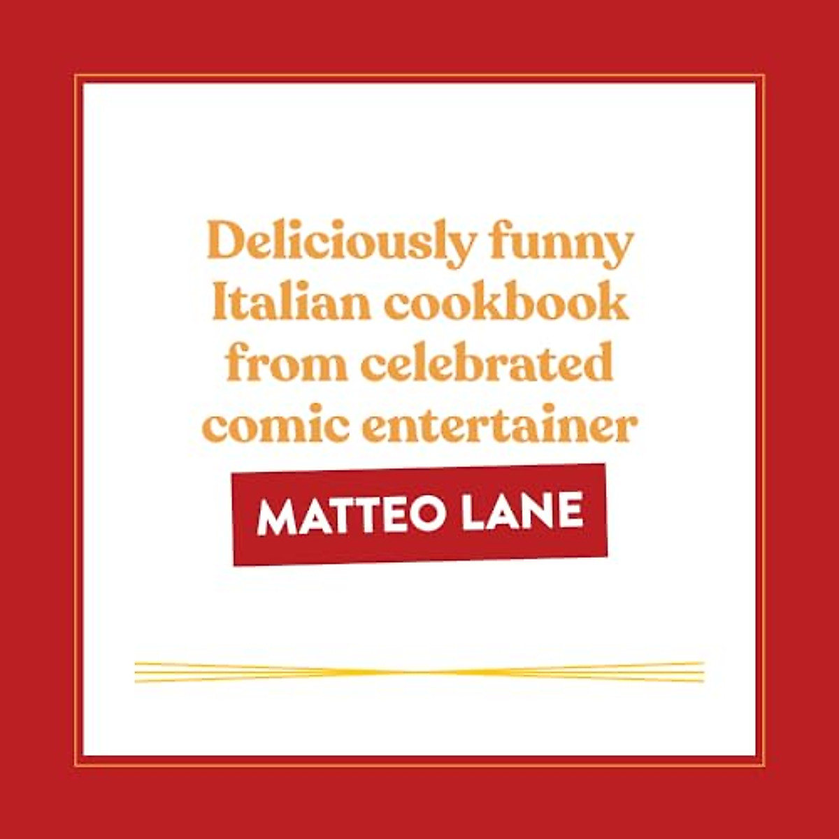 Your Pasta Sucks: A "Cookbook"