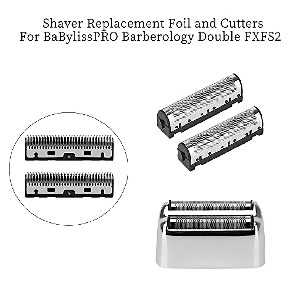for Babyliss Shaver Foil Cutters Set, Kaynway Professional Replacemnet Foil Cutter Blade for BaBylissPRO Barberology FX Collection Metal Double Foil &Shaver - Included 2 Foil, 2 Blade, 1 Cutter Cover