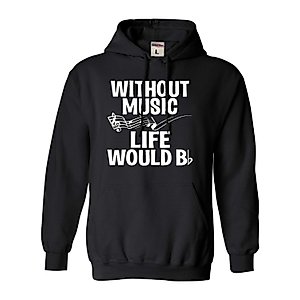 Go All Out Large Black Mens Without Music Life Would B Flat Funny Music Lovers Sweatshirt Hoodie