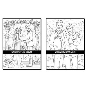 Weddings: An Adult Coloring Book with Beautiful Brides, Handsome Grooms, Lovely Flowers, Romantic Scenes and More!