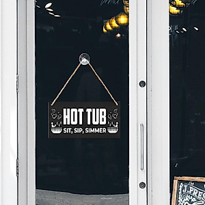 Hot Tub Sit Sip Simmer Wooden Hanging Sign Plaque Rustic Wall Art Decor For Home Decoration 12 X 6 Inches