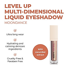 Beauty For Real Level Up Multi-Dimensional Liquid Eyeshadow, Moondance - Pearlized, Glistening Beige - Creaseless, Long-Wear Formula - Cruelty Free & Paraben Free - 0.135 fl oz