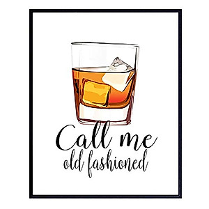 Whiskey Bar Decor - Cocktail Wall Art - Unique Bartender Gift - Call Me Old Fashioned - Funny Typography Poster - Home Decoration for Kitchen, Dining Room - UNFRAMED 8x10 Typography Poster Print