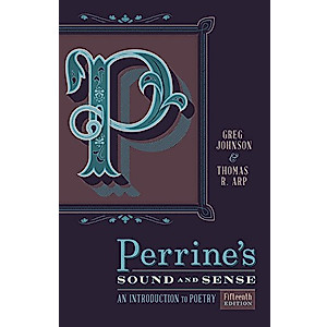 Perrine’s Sound & Sense: An Introduction to Poetry