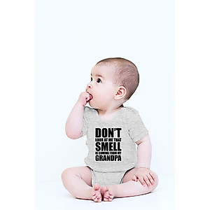 CBTwear Don't Look At Me, That Smell Is Coming From My Grandpa Baby Bodysuit - Newborn Unisex Clothes (6 Months, Heather Grey)