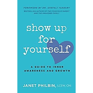 Show Up For Yourself: A Guide to Inner Growth and Awareness