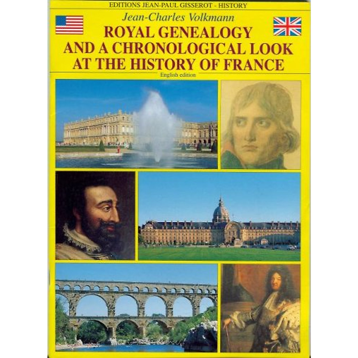 Royal Genealogy and a Chronological Look at the History of France (English Edition)