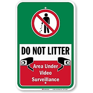 SmartSign 18 x 12 inch “Do Not Litter - Area Under Video Surveillance” Metal Sign, 63 mil Aluminum, 3M Laminated Engineer Grade Reflective Material, Multicolor