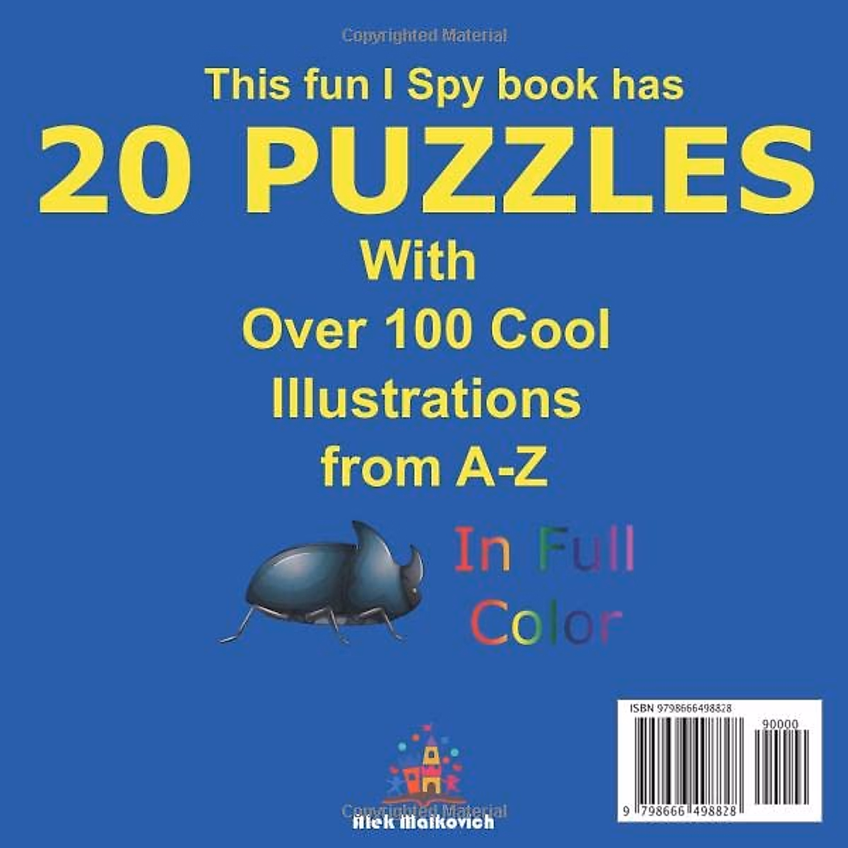 I Spy Backyard Bugs: A Fun Guessing Game Picture Book for Kids Ages 2-5, Toddlers and Kindergartners ( Picture Puzzle Book for Kids ) (I Spy Books for Kids)