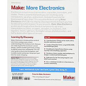 Make: More Electronics: Journey Deep Into the World of Logic Chips, Amplifiers, Sensors, and Randomicity