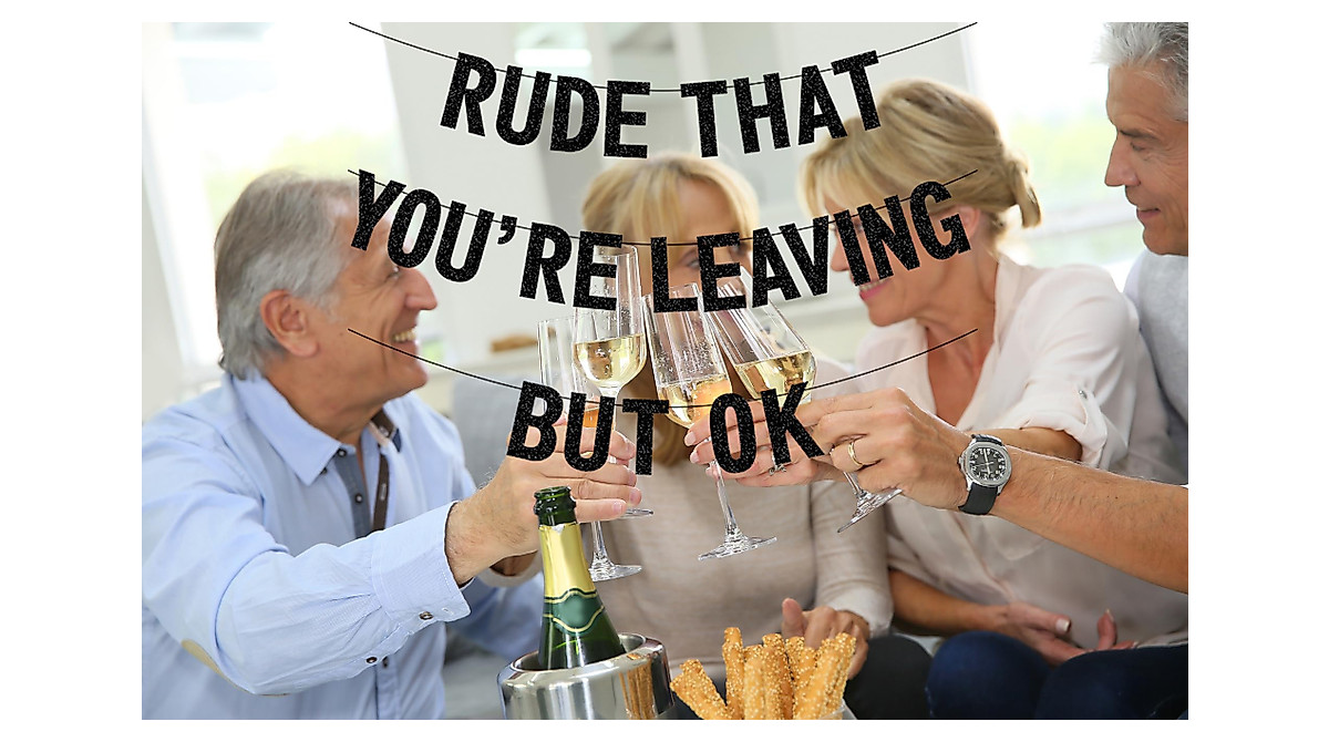 Rude That You're Leaving Banner for Coworkers - Office Party Decor