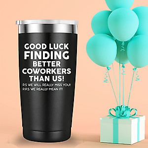 Mamihlap Good Luck Finding Better Coworker Than Us Travel Mug Tumbler.Coworker,Boss Day,Boss,Office Gifts,Leaving Appreciation Retirement Gifts for Boss Colleague Friend.(20 oz Black)