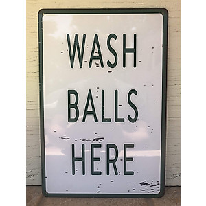 Wash Balls Here 12" x 8" Funny Tin Sign Golf Accessory Clubhouse Decor Man Cave Sports Bar Wall Art