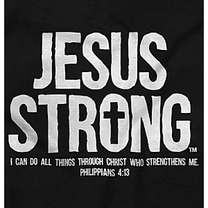 Jesus Strong Philippians 4:13 Bible Sweatshirt for Men or Women Black