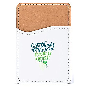 DistinctInk Adhesive Phone Wallet / Card Holder – Universal Vegan Leather Credit Card ID Adhesive Sleeve, Travel Light with Essential Items - Give Thanks to the Lord For He Is Good - Grapes