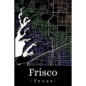 Frisco Texas: Your city, your region, your home! | Composition Notebook 6x9 lined 120 pages