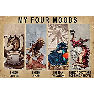 Rustic Retro Metal Tin Sign - Dragon My Four Moods Metal Poster Plaque Boys Room Decor Old Fashion for Home Living Bedroom Coffee Wall Decor 5.5x8 inch