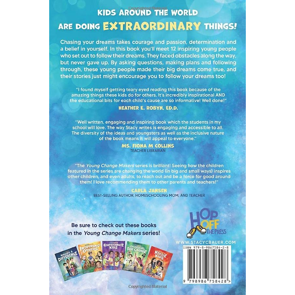 Dream Chasers: An Empowering Book About Making a Better World (Young Change Makers)