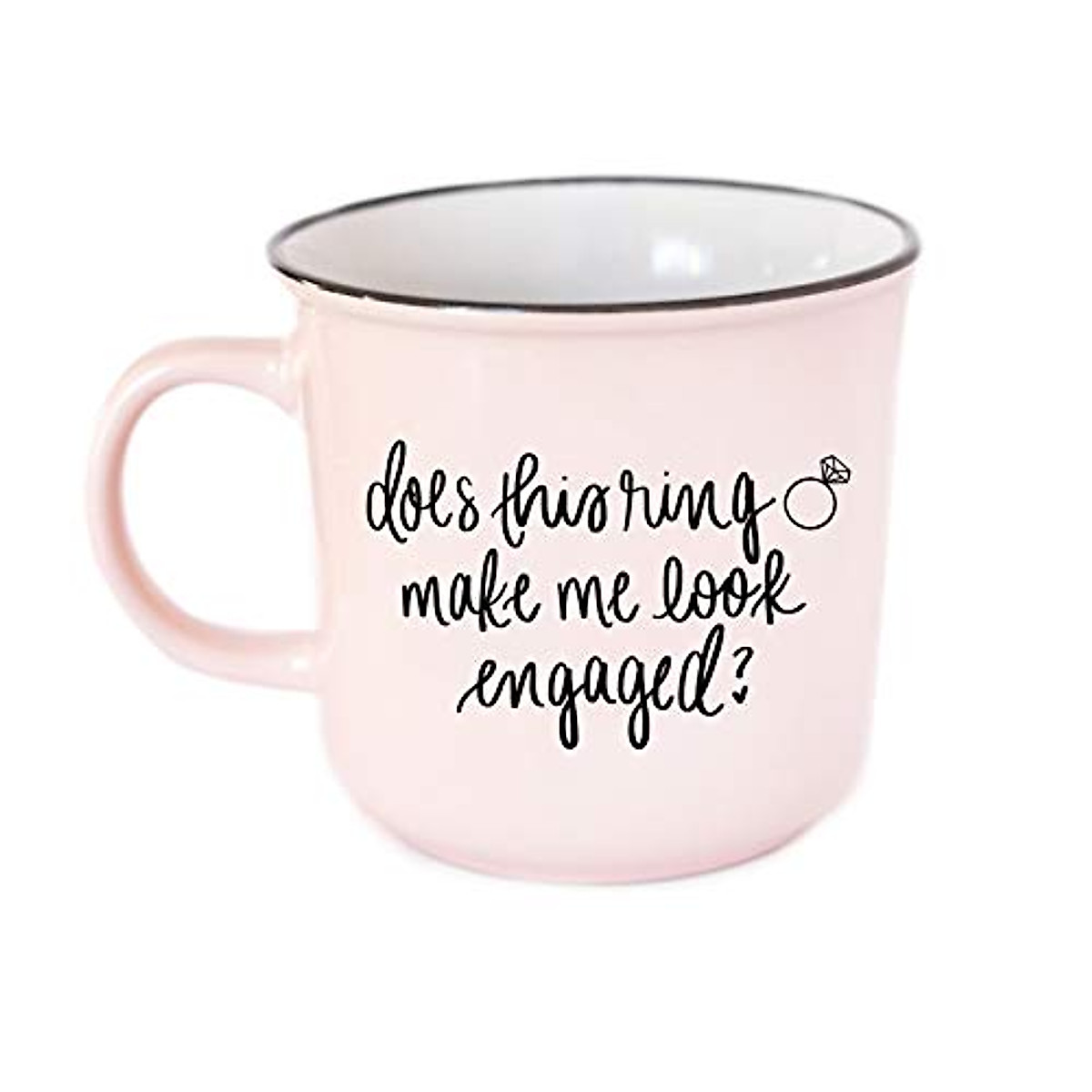 Sweet Water Decor Does This Ring Make Me Look Engaged Mug | 16oz Campfire Style Mug for Brides | Bridal Shower, Engagement Gift