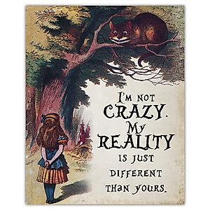 Inspirational Wall Art Poster: "I'm Not Crazy" Alice In Wonderland - 8x10 Unframed Motivational Wall Art & Positive Affirmations Wall Decor for Kids, Teen Girl, Boy & Office Decor for Men, Women
