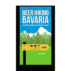 Beer Hiking Bavaria: The most refreshing way to discover Bavaria