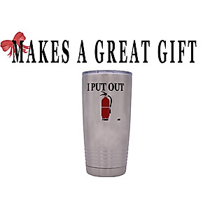 Rogue River Tactical Funny Firefighter 20 Oz. Travel Tumbler Mug Cup w/Lid Vacuum Insulated I Put Out Fires FD Fireman