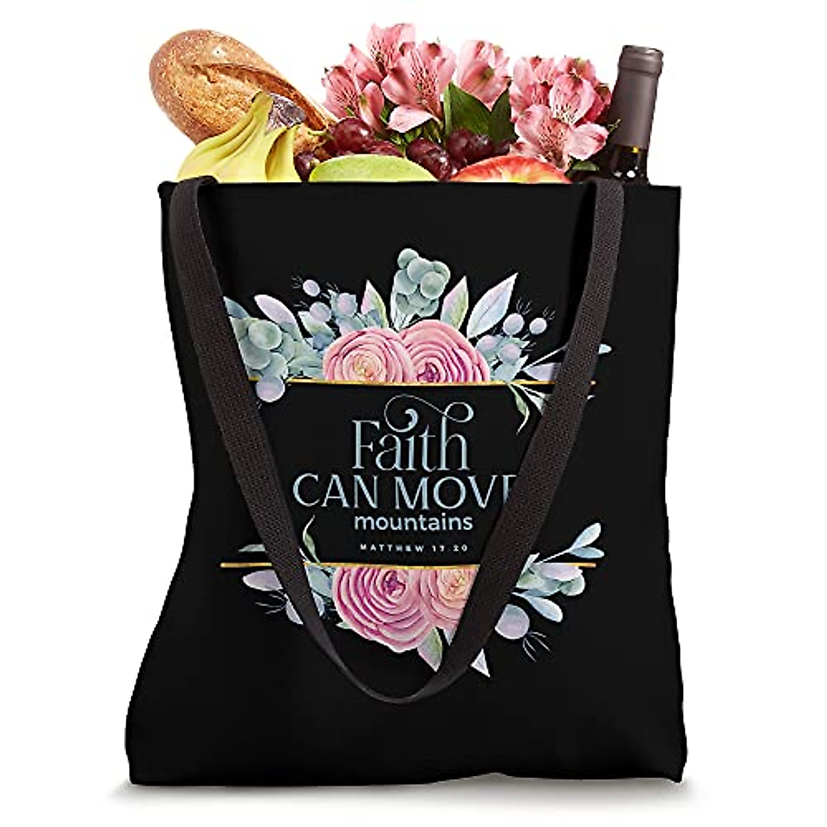 Faith Can Move Mountains Matthew 17 20 Religious Prayer Tote Bag