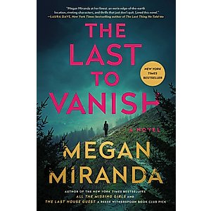 The Last to Vanish: A Novel