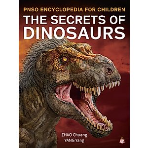 The Secrets of Dinosaurs (PNSO Encyclopedia for Children, #1)