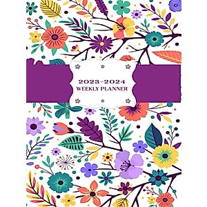 Weekly journal 2023-2024: 24 Months Schedule Organiser Calendar | Two Year Monthly Planner ... For Women,Students,Teachers,Moms,Girls.