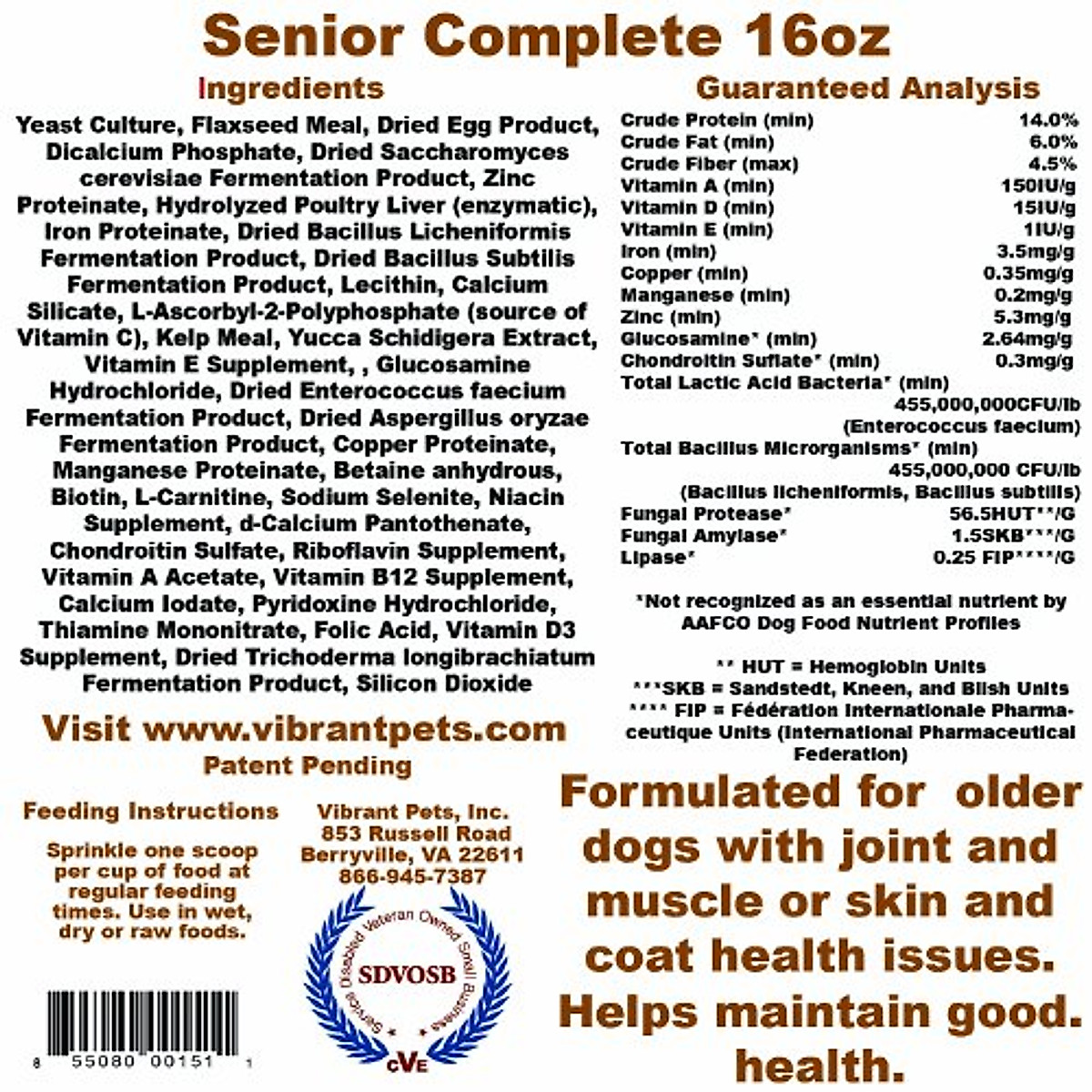 Vibrant Pets SC16 Senior Complete Dog Immune System Supplement | Older Dog Muscle and Joint Supplement with Probiotics and Enzymes for Digestion | Nutrient-Rich Skin and Coat Immune Booster Powder, 16 oz.