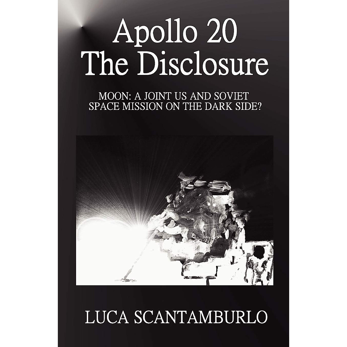 Apollo 20. The Disclosure