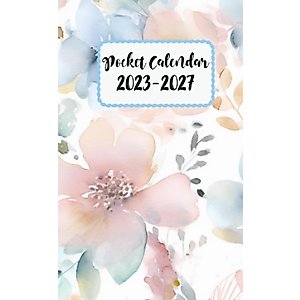 Pocket Calendar Planner 2023-2027 For Purse: 5 Years From July 2023 To December 2027 | Floral Cover | Appointment Calendar Purse Size 4 x 6.5 | 54 ... , Birthdays | Contact List | Password Keeper