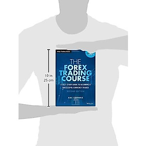 The Forex Trading Course: A Self-Study Guide to Becoming a Successful Currency Trader (Wiley Trading)