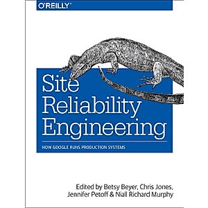 Site Reliability Engineering: How Google Runs Production Systems