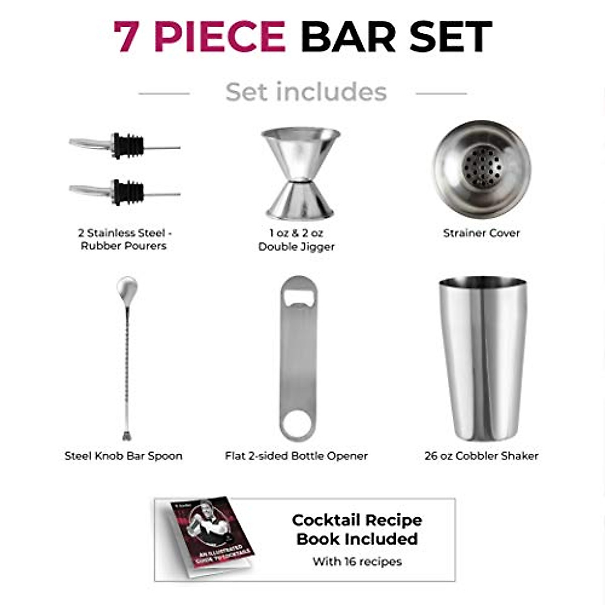 7-Piece Cocktail Shaker Set - Bar Tools - Stainless Steel Cocktail Shaker Set Bartender Kit, with All Bar Accessories, Cocktail Strainer, Double Jigger, Bar Spoon, Bottle Opener, Pour Spouts
