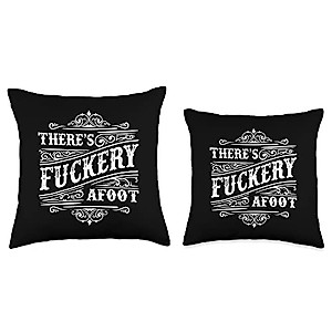 High Functioning Fangirl Designs There's Fuckery Afoot Throw Pillow, 16x16, Multicolor