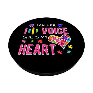 I Am Her Voice She Is My Heart Autism Awareness PopSockets PopGrip: Swappable Grip for Phones & Tablets
