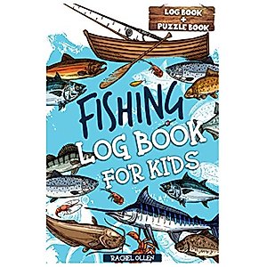 Fishing Log Book for Kids: A kids' fishing journal and adventure log book filled with over 100 UNIQUE pages of puzzles and activities to inspire the young angler.