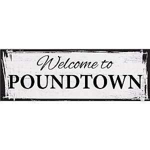 AFTWO Welcome to Poundtown, Funny Bedroom Sign - Crude Humor, Adult Language Wood Sign with Quote - 4x16 Inch