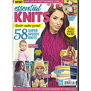 ESSENTIAL KNITS, ISSUE, 2017 ISSUE, 03 FREE GIFTS OR INSERTS ARE NOT INCLUDED.