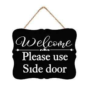 Please Use Side Door, Welcome Sign, Front Door Wood Sign