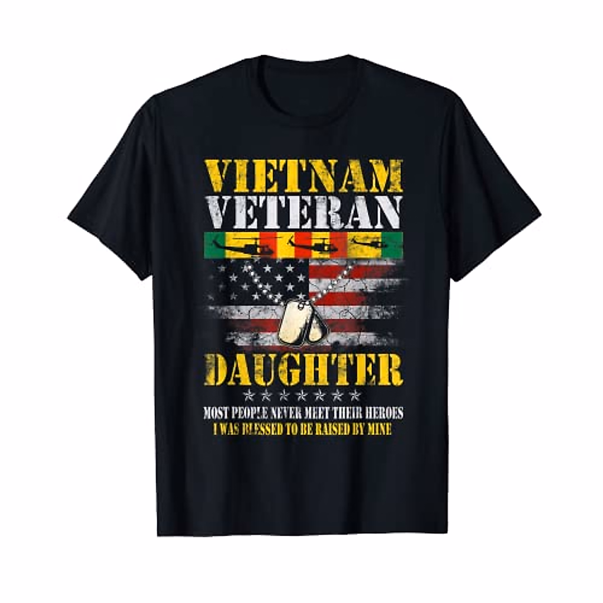 Vietnam Veteran Daughter Raised By My Hero Veterans Day Gift T-Shirt
