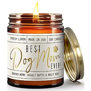 Dog Mom Gifts for Women, Dog Lovers Gifts for Women - 'Best Dog Mom Ever' Soy Candle, w/Fresh Linen I Gifts for Dog Lovers I Dog Gifts for Women I 9oz Reusable Jar, 50Hr Burn, Made in USA