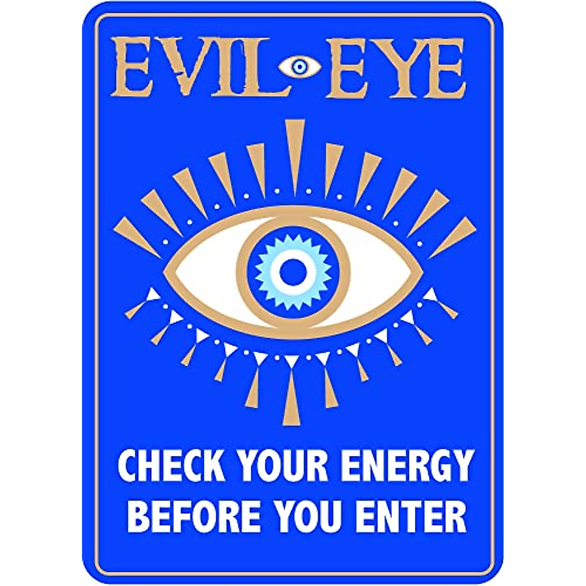 Evil Eye Metal Sign - Easy-to-Hang Wall Decor - Fun Tin Signs for Man Cave - Metal Dorm Room Decorations, Garage Signs, and Man Cave Signs